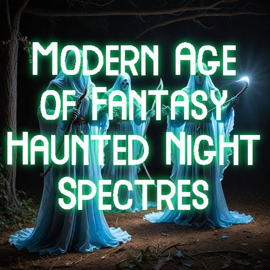 Modern Age of Fantasy Inspired: Haunted Night Wraiths Proxy Force STL ...