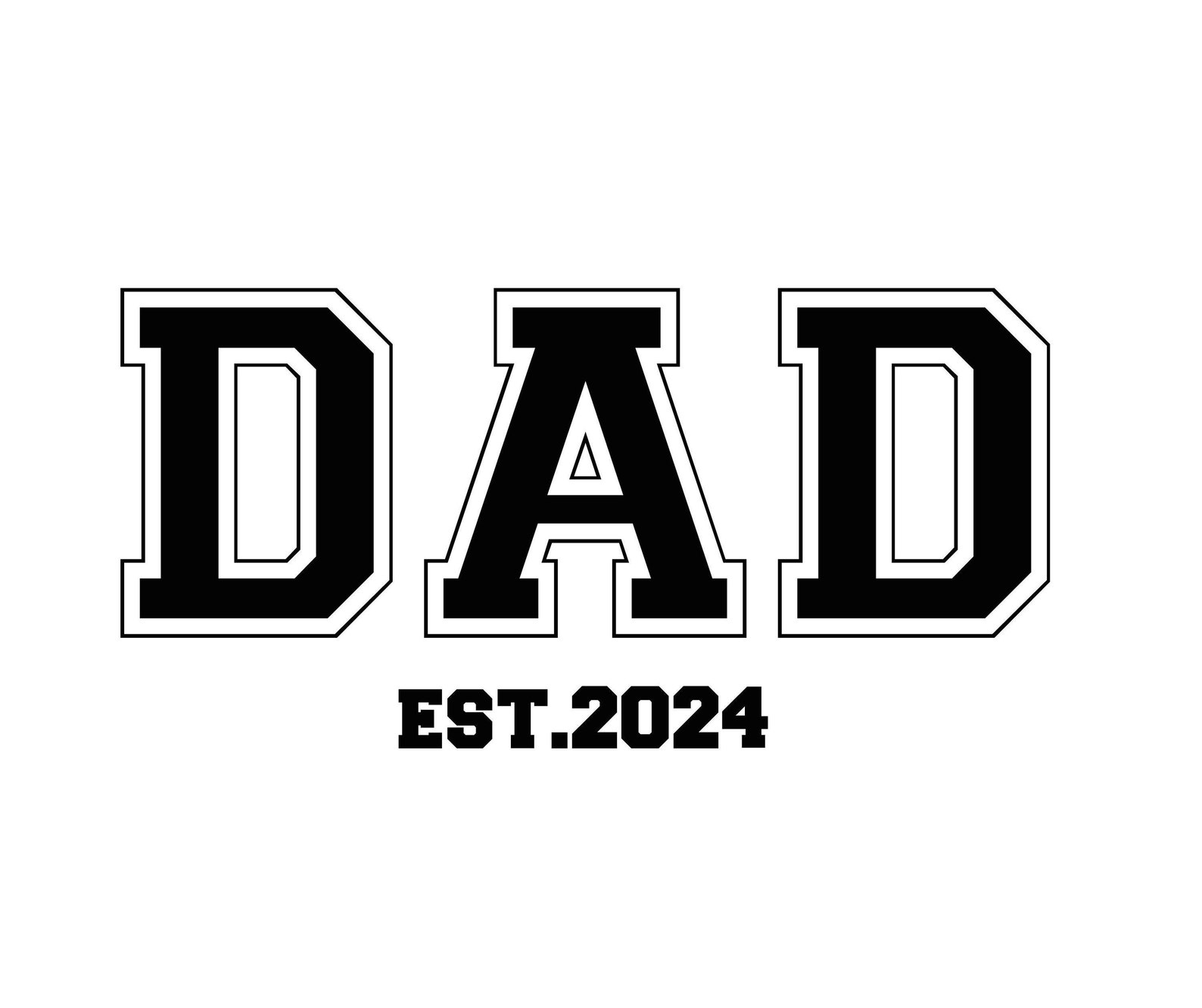 Dad Est 2024 SVG PNG, Dad Varsity Svg Png, Dad Shirt Svg Png, Dad 2024 ...