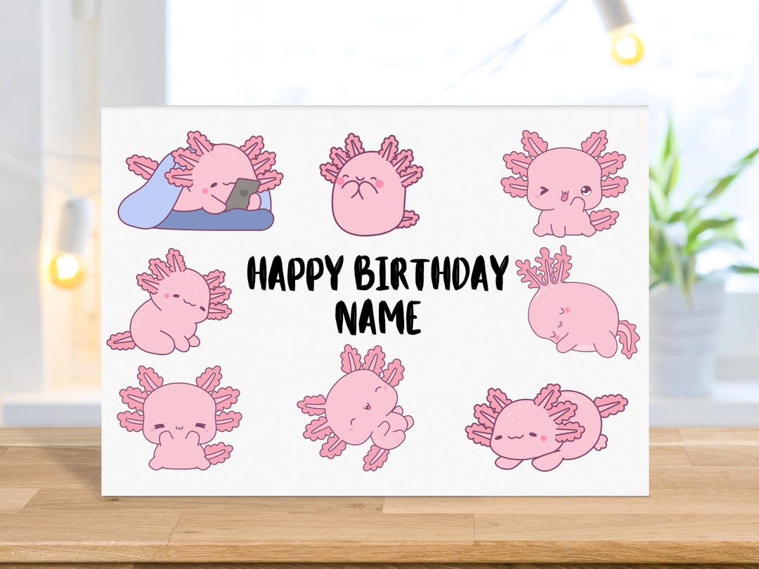 Axolotl Birthday Card | Axolotl Card for Birthdays | Personalised ...