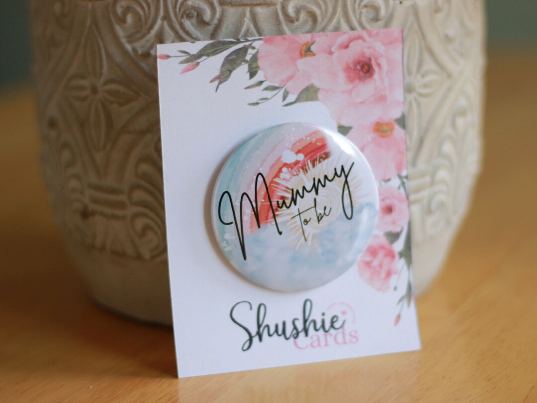 Mummy to Be Badge Rainbow Mum Pin Baby Shower Mummy to Be Gift Mother ...