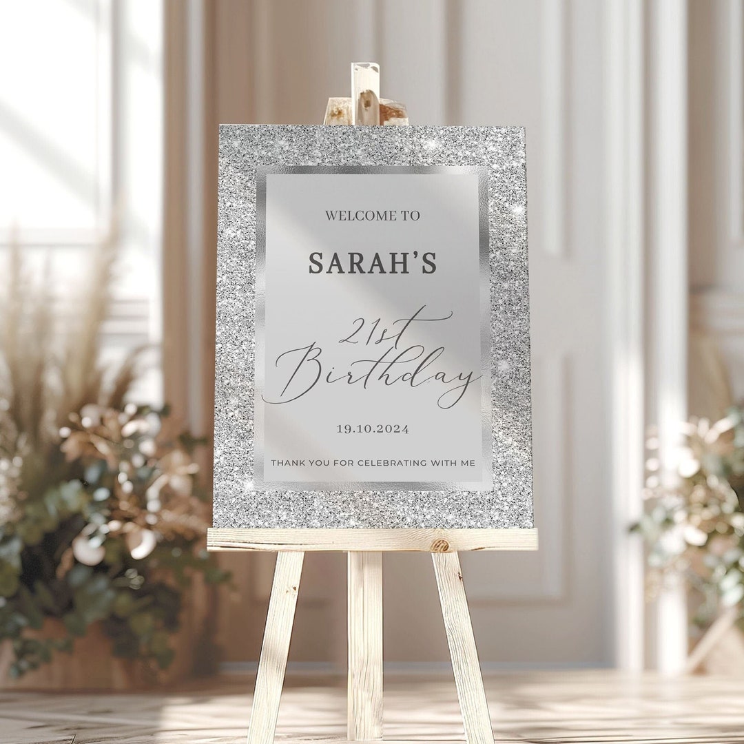 Silver Welcome Sign Editable 21 Birthday Sign Silver Party Décor 18th ...