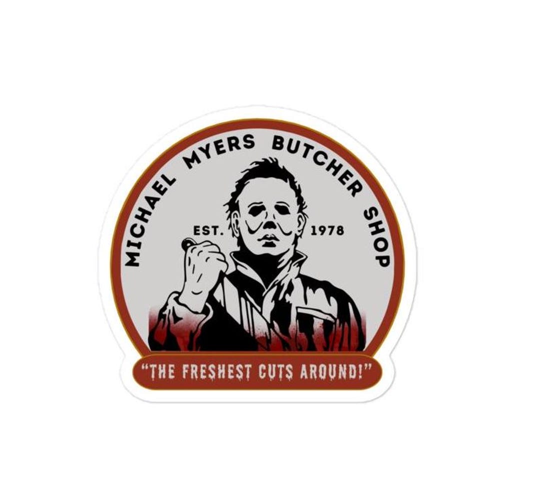 Michael Myers Butcher Shop Sticker Halloween Scary Movies Serial Killer ...