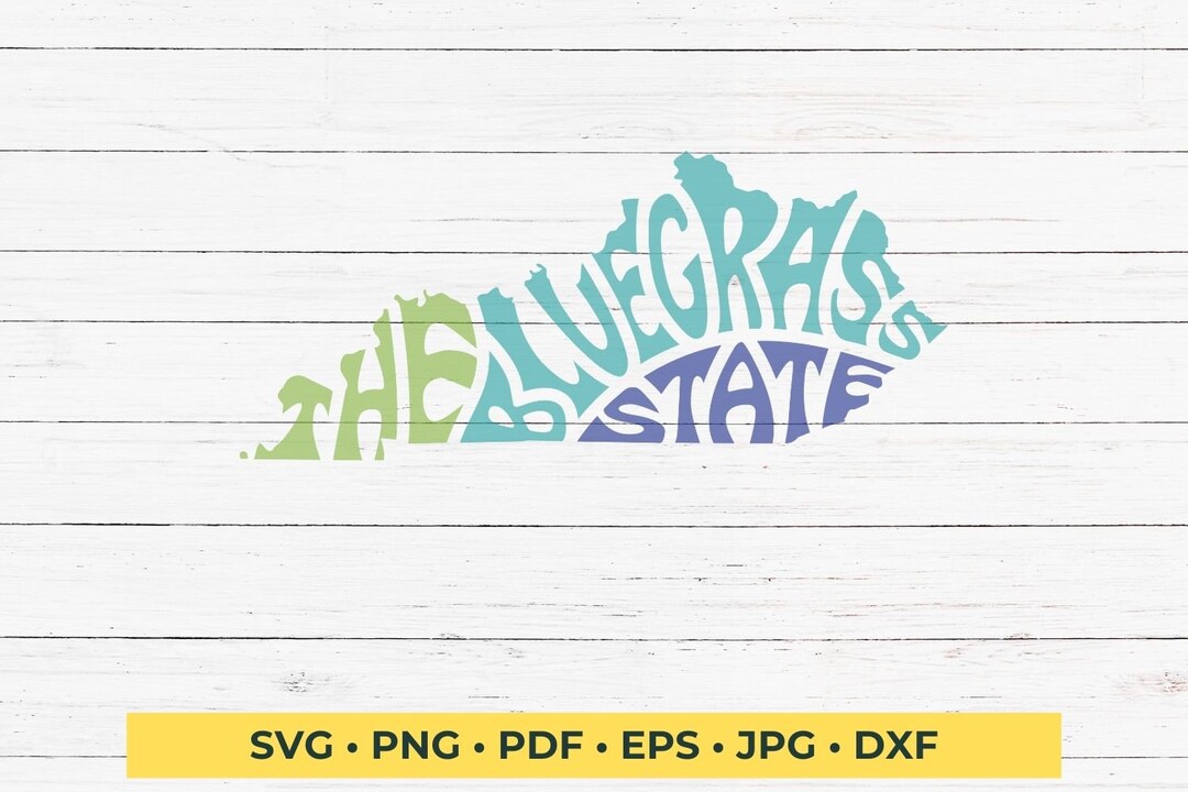 Kentucky the Bluegrass State SVG Cut File - Etsy