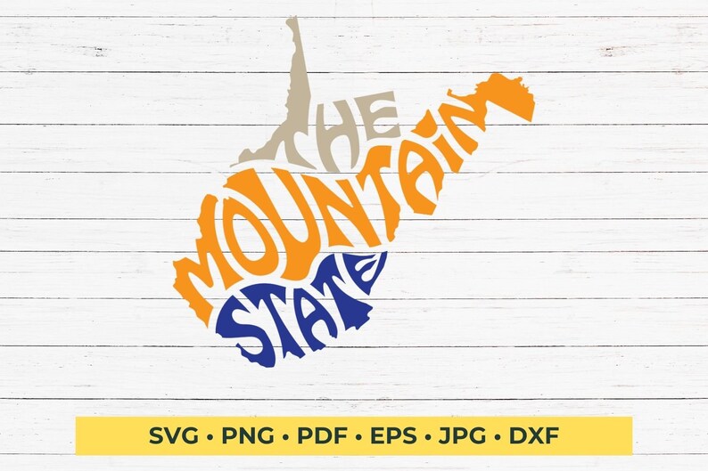 The Mountain State West Virginia Shape SVG Cut File - Etsy