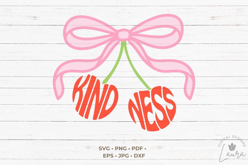 Kindness Word Art in the Shape of Cherries With Coquette Pink Bow SVG ...