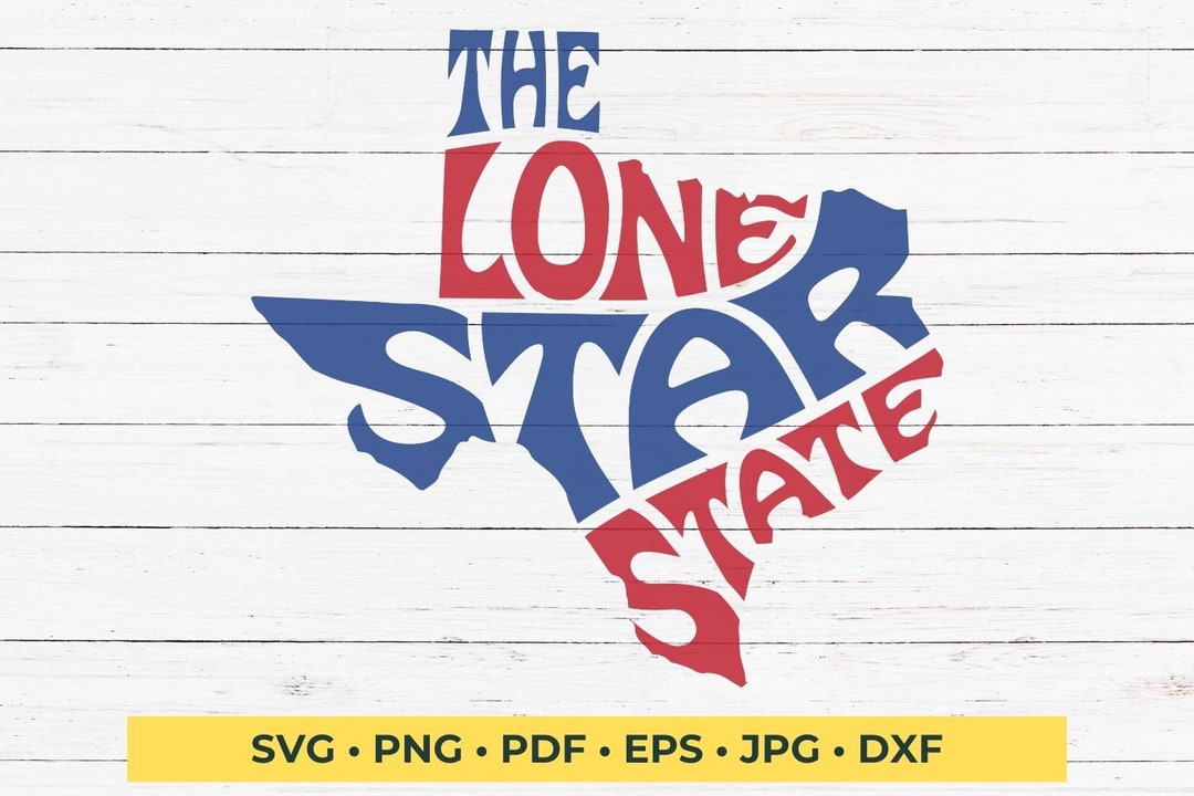 Texas the Lone Star State SVG Cut File - Etsy