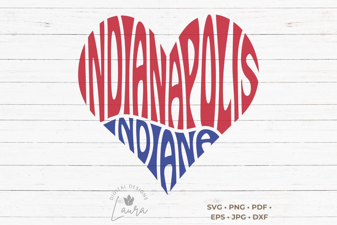Indianapolis Indiana Heart SVG Cut File - Etsy