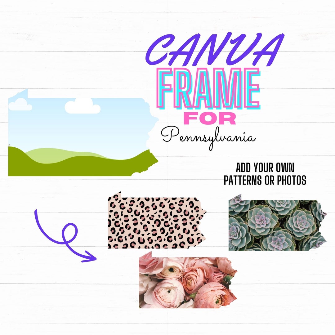 Pennsylvania Canva Frame Digital Template - Etsy
