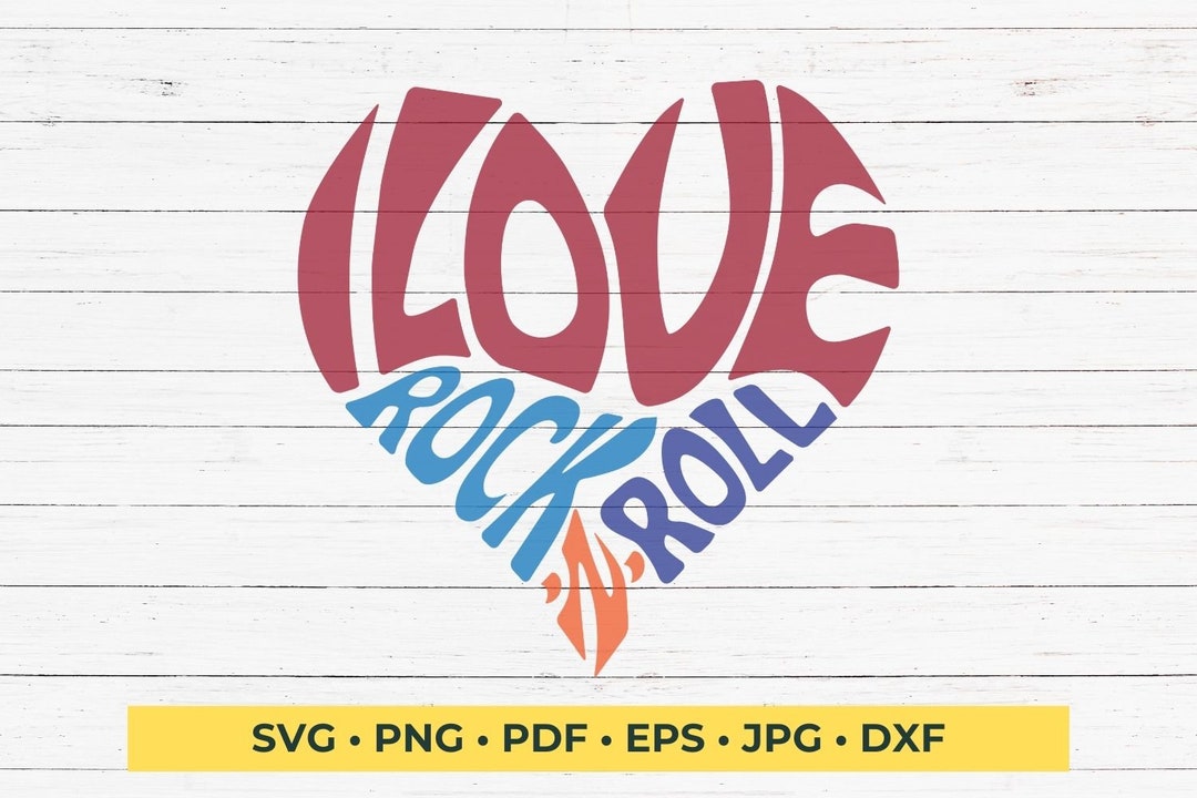 I Love Rock N Roll Heart Word Art SVG Cut File - Etsy