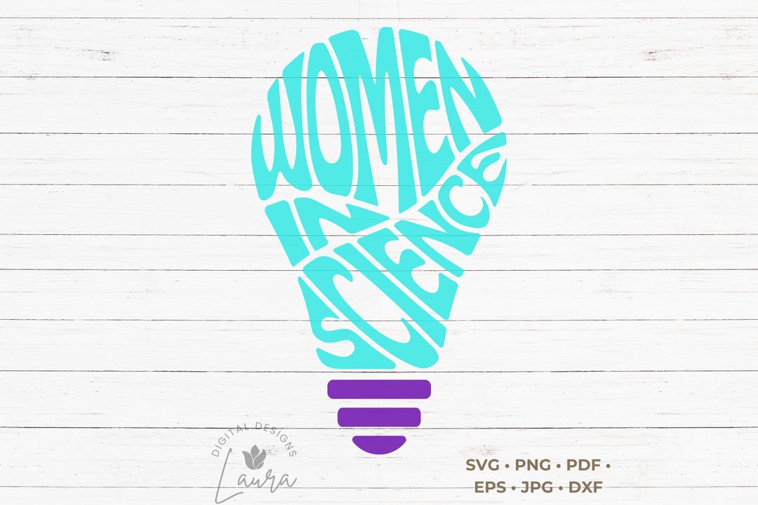 Women in Science Word Art in the Shape of a Light Bulb SVG Cut File - Etsy