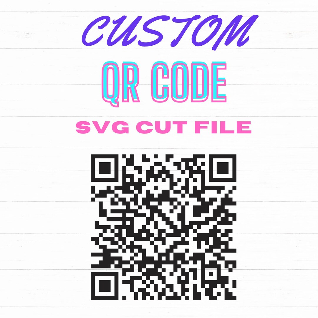 Custom QR Code SVG File for Cricut - Etsy Canada