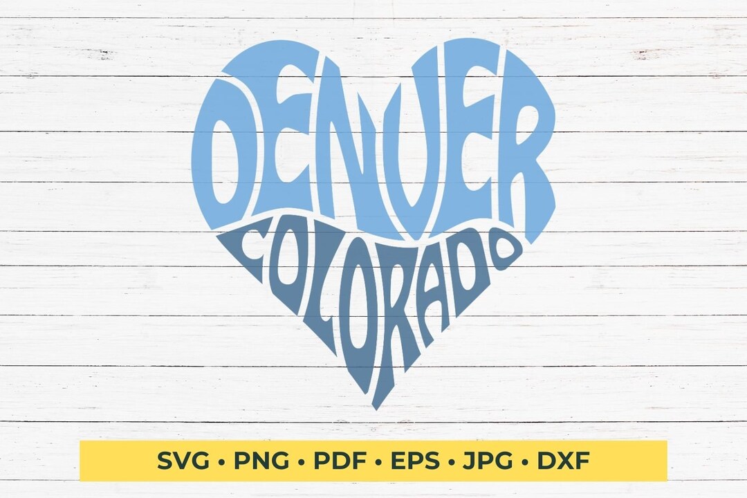 Denver Colorado Word Art in Heart Shape SVG Cut File - Etsy