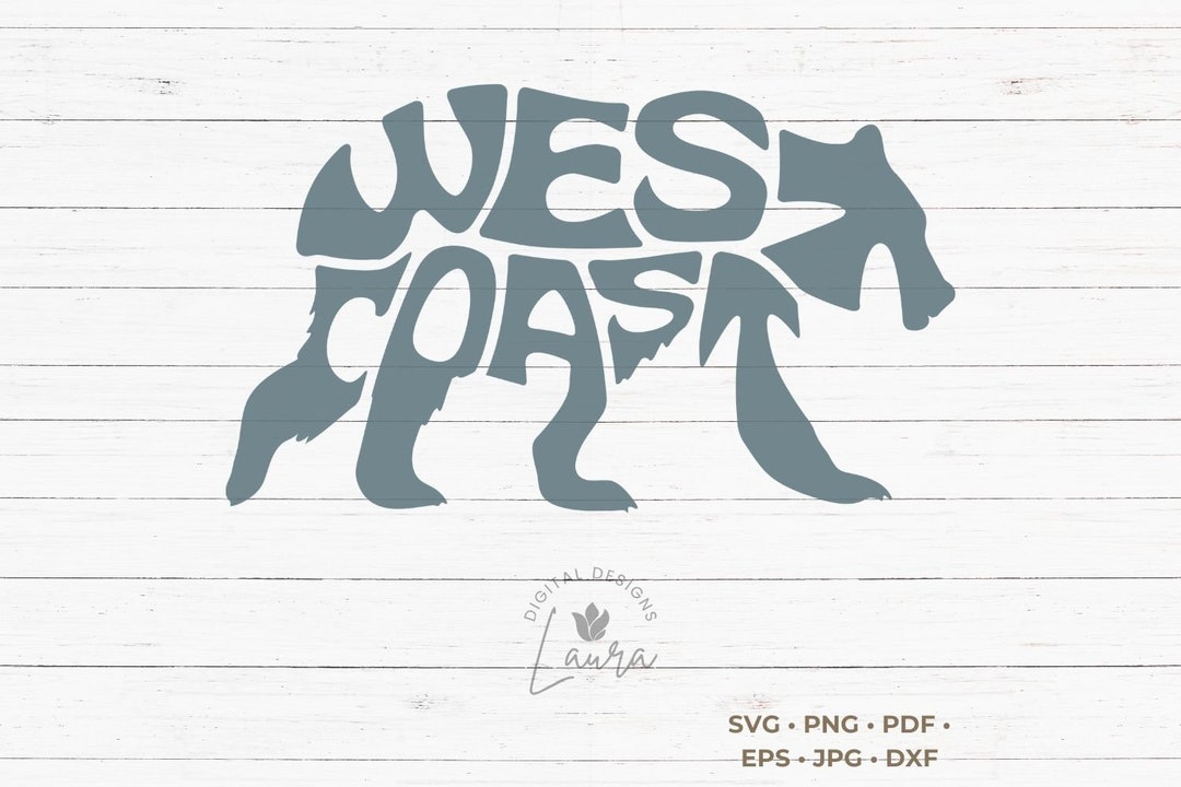West Coast Word Art in the Shape of a Bear SVG Cut File - Etsy