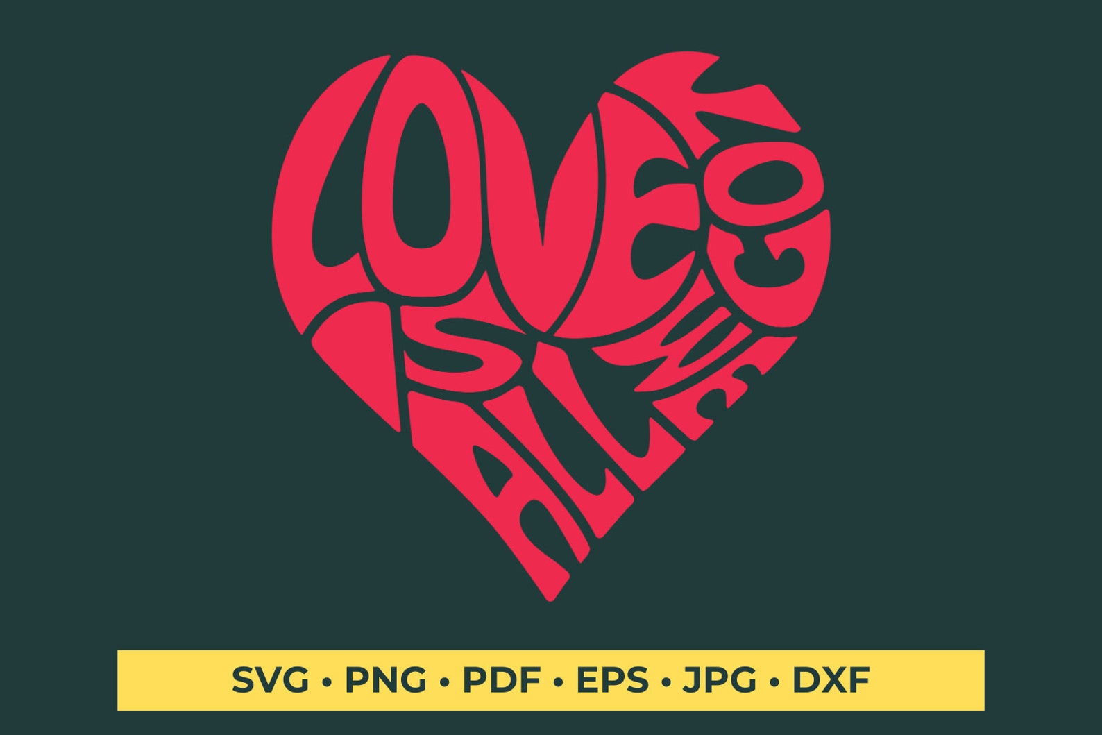 Love is All We Got Heart Shape SVG Cut File - Etsy