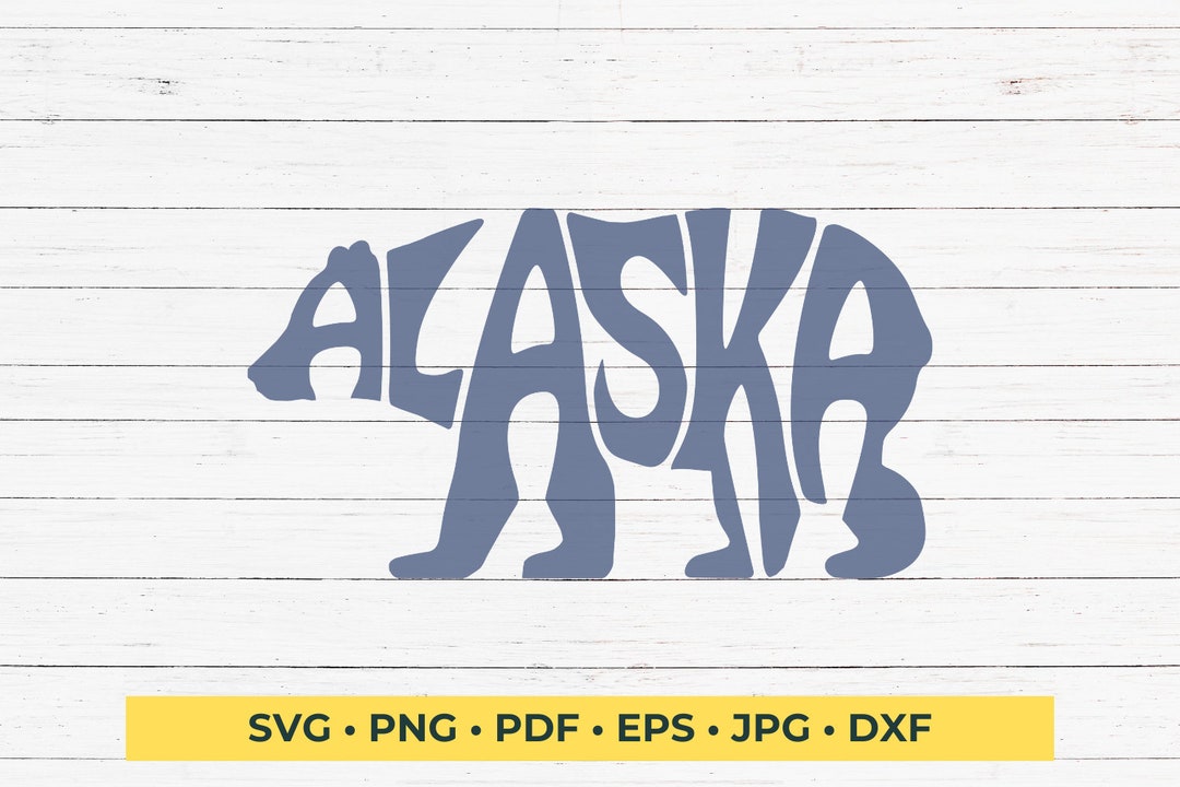 Alaska Bear Word Art SVG Cut File - Etsy