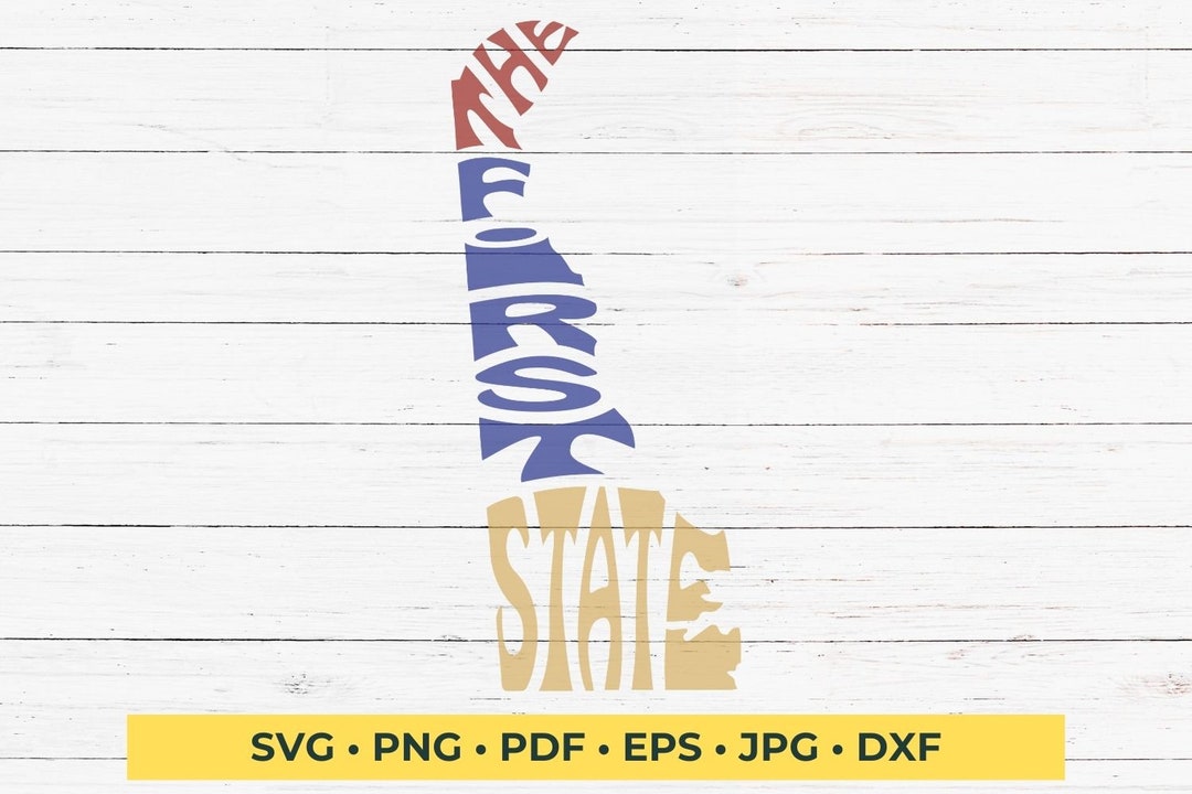 Delaware the First State SVG Cut File - Etsy