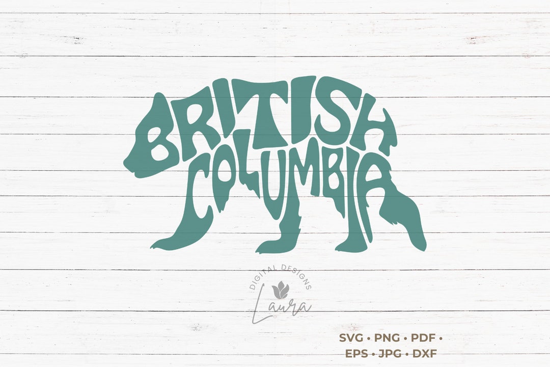 British Columbia Word Art in the Shape of a Bear SVG Cut File - Etsy