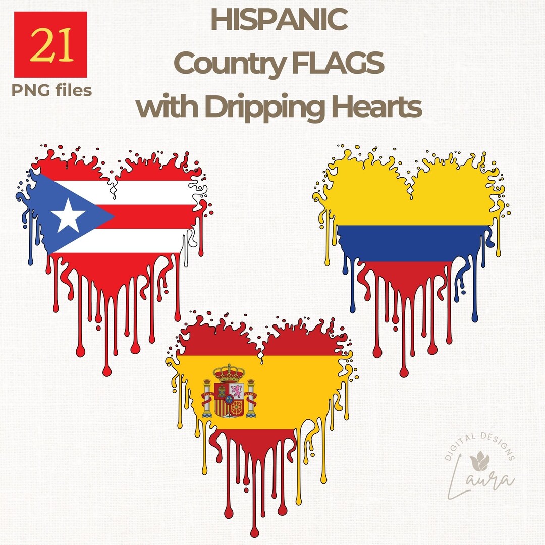 21 Hispanic Country Flags With Dripping Heart PNG Designs - Etsy