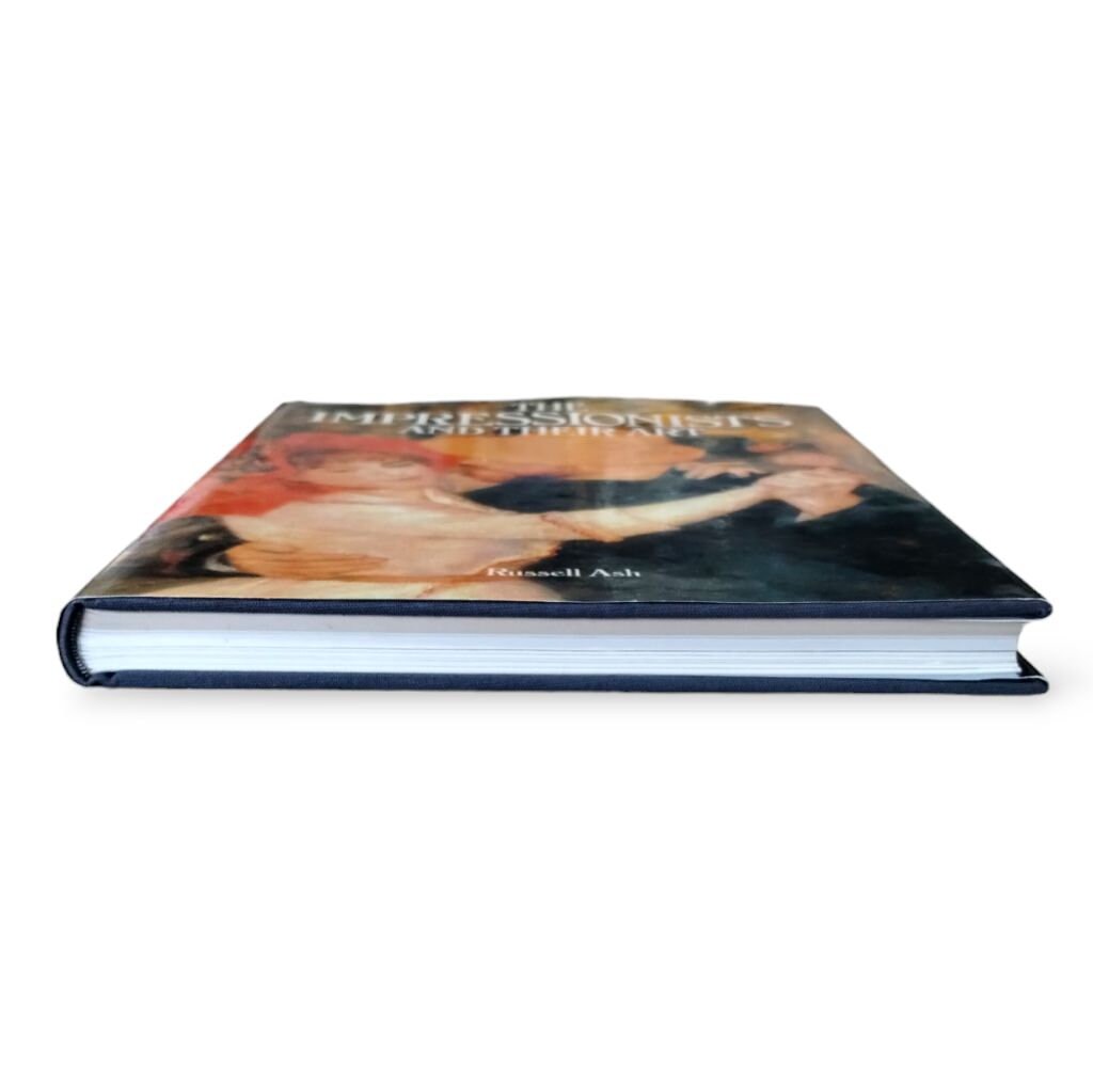 1985 the Impressionists and Their Art by Russell Ash Coffee Table Book ...