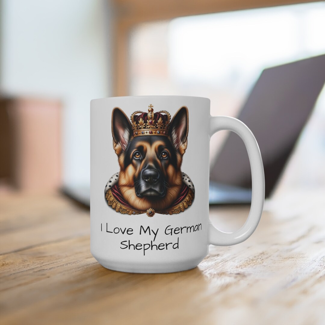 German Shepherd King Coffee Mug, German Shepherd Gift, Cute Dog Mug ...
