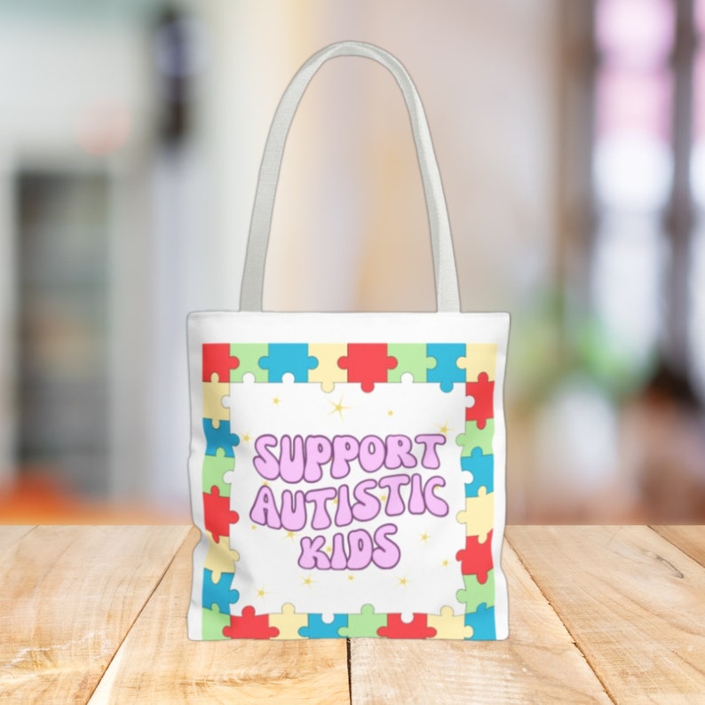 Support Autistic Kids Tote, Autism Bag, Teacher Tote Bag, Autistic ...