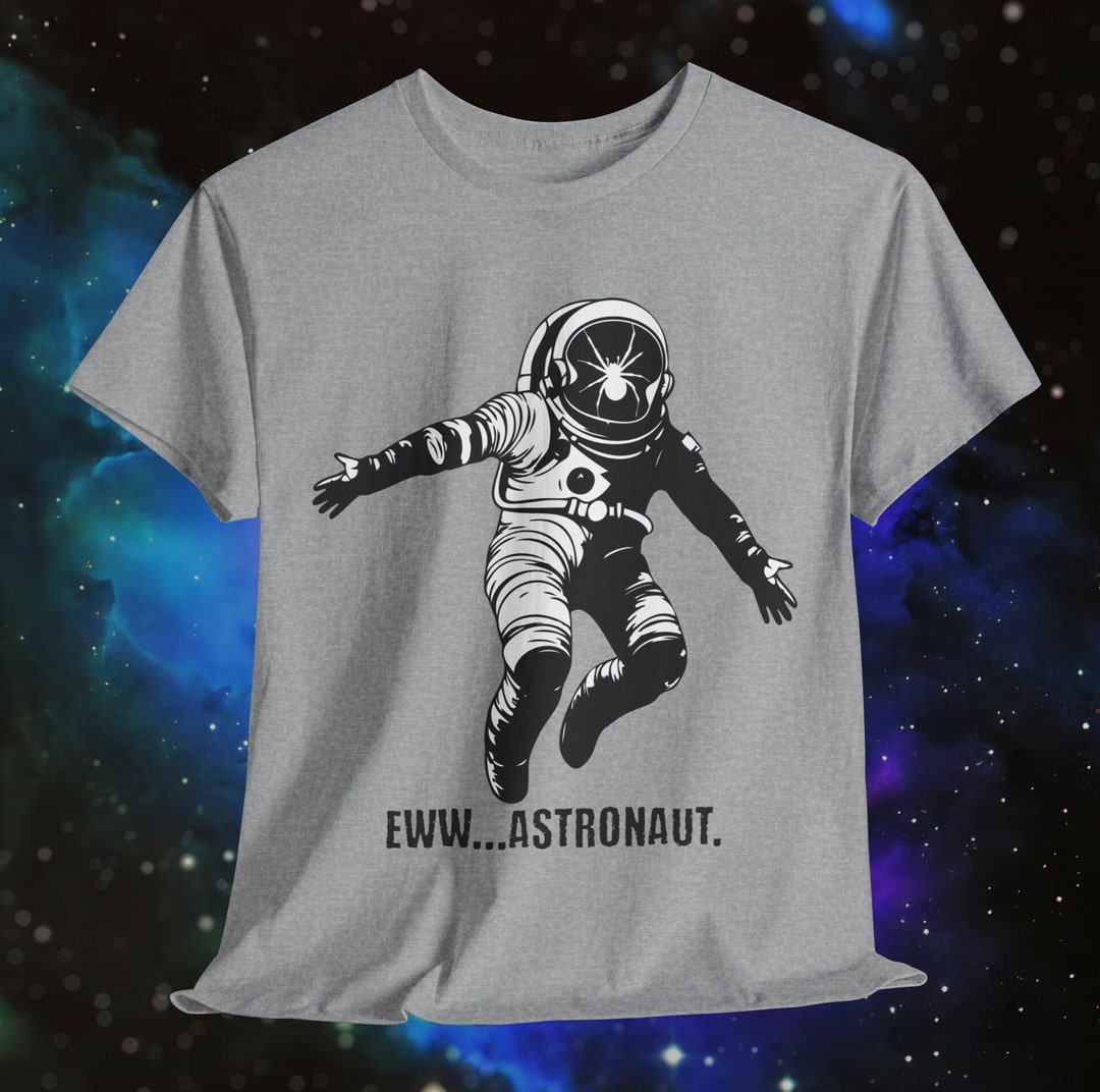 Eww...astronaut, Spider, Spaceman, Space, Humor, Printed in Europe T ...