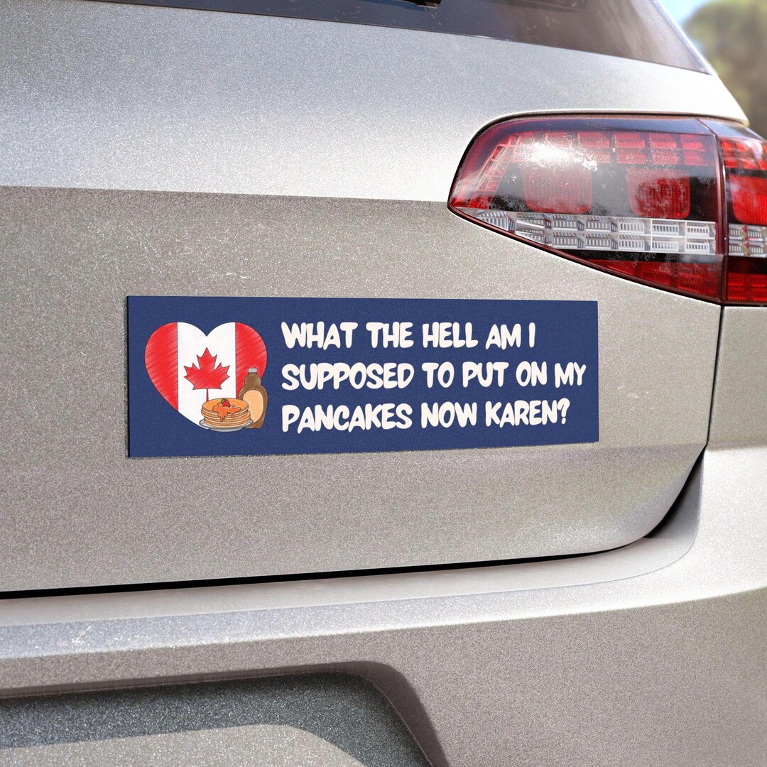 Canadian Tariffs Anti Trump Funny Bumper Sticker Magnet I Stand With ...