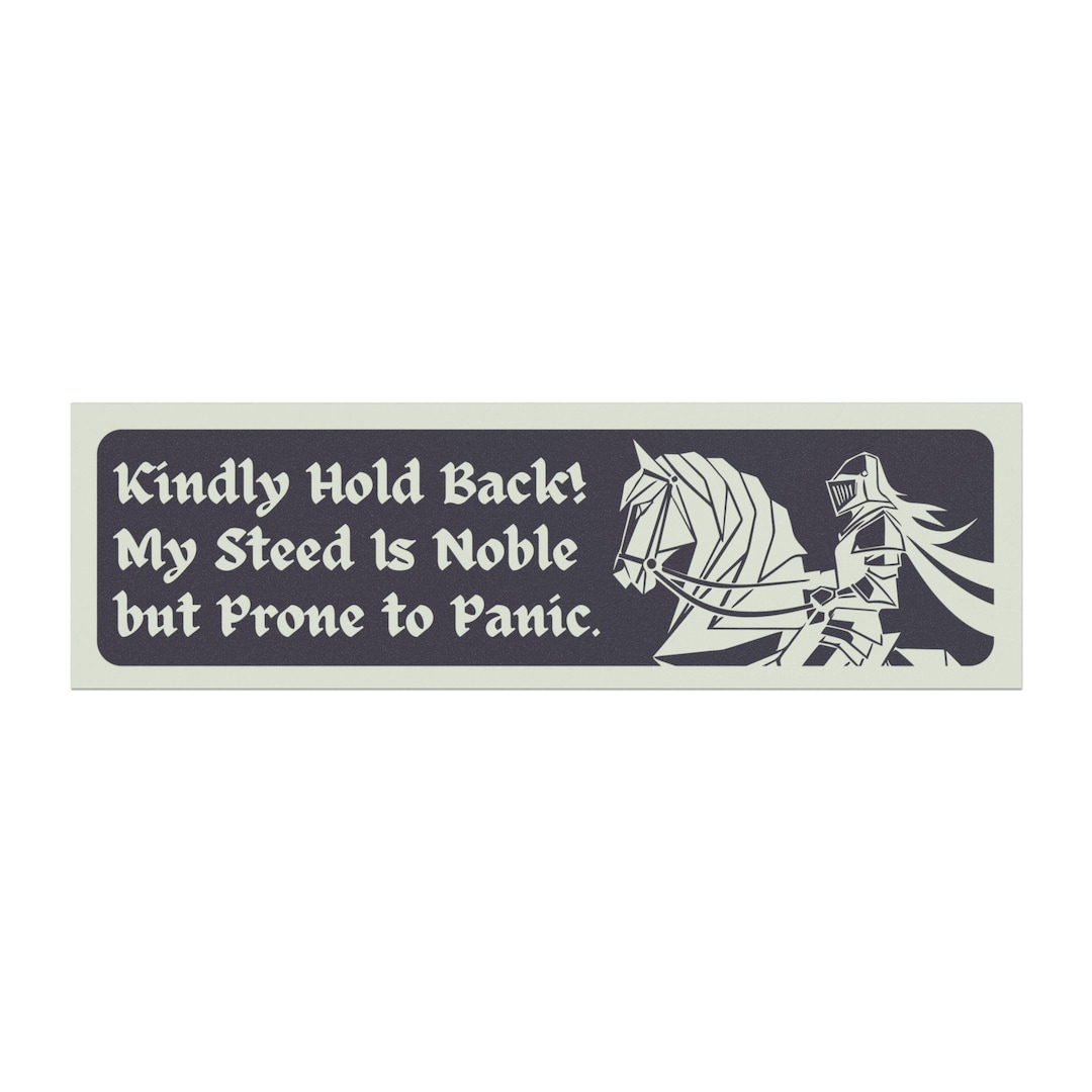 Anti Tailgating Bumper Magnet, Goofy Bumper Sticker, Silly Knight Car ...
