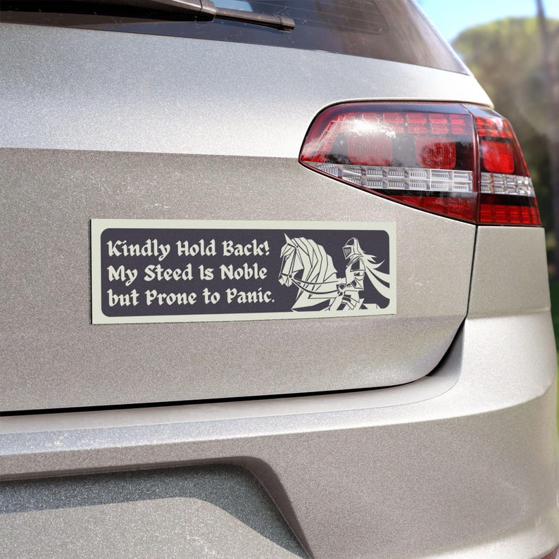 Anti Tailgating Bumper Magnet, Goofy Bumper Sticker, Silly Knight Car ...
