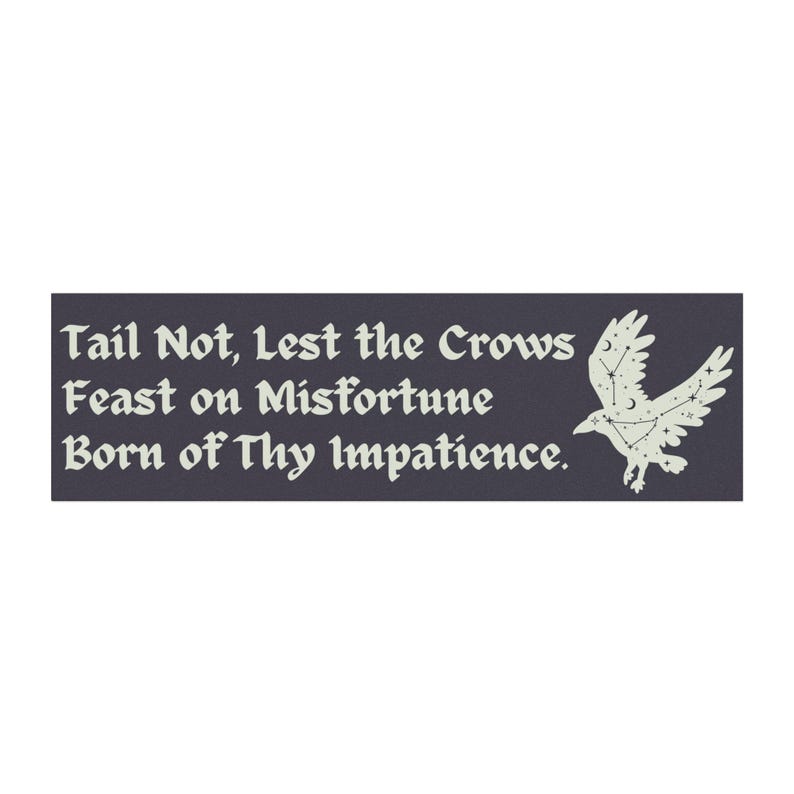 Crow Bumper Magnet, Unhinged Goth Bumper Stickers, Funny Medieval Car ...