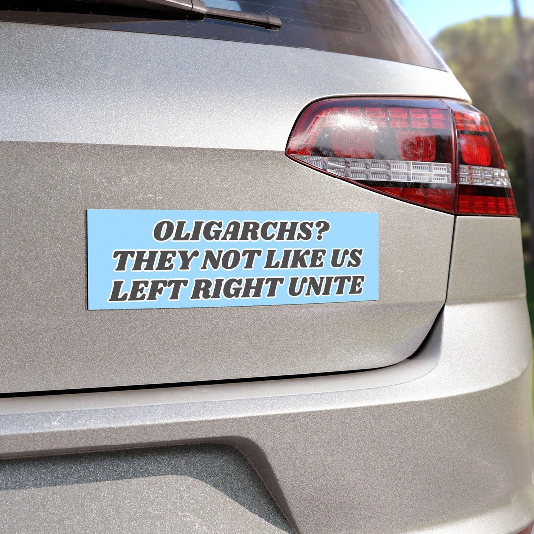 Oligarchs They Not Like Us Bumper Magnet, Kendrick Fan Gift for ...