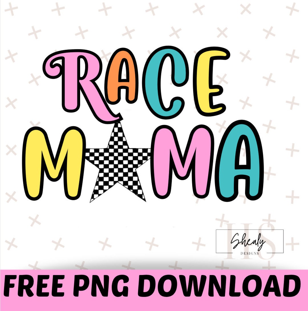 Colorful Race Mama PNG / Race Mama PNG - Etsy