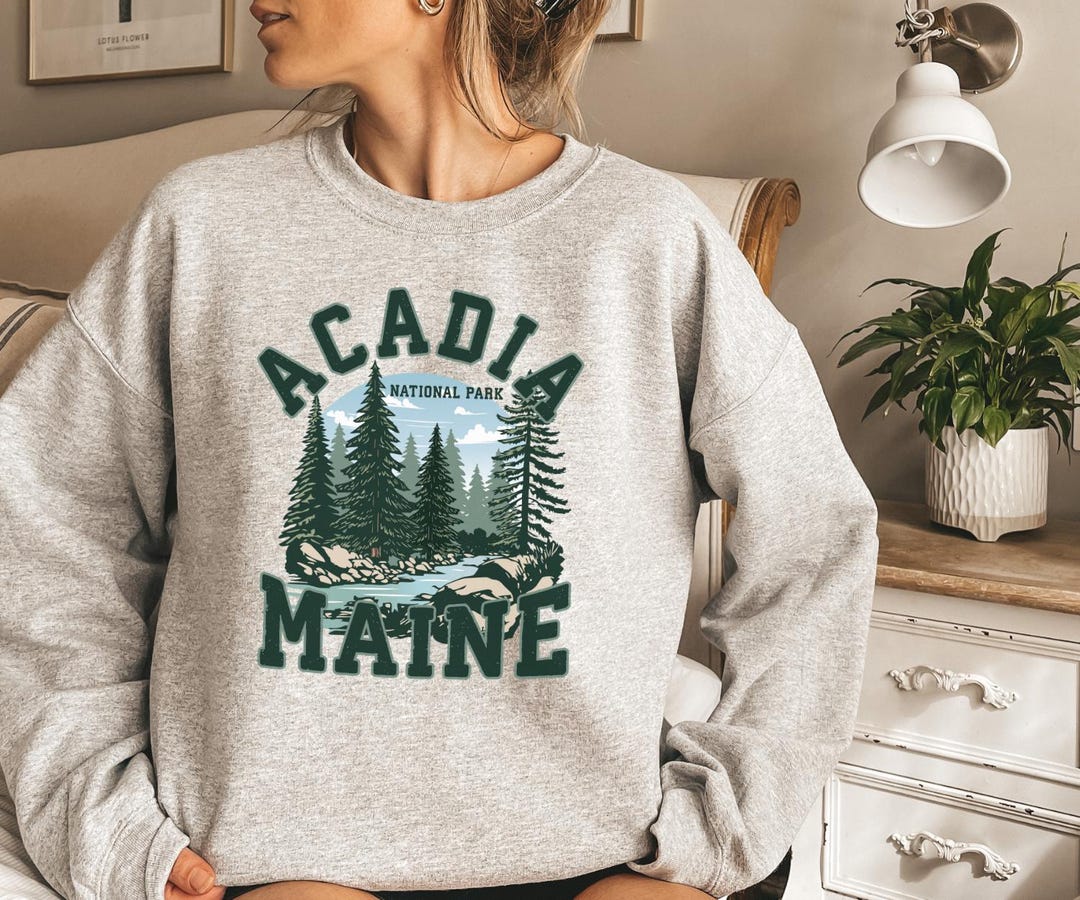 Acadia National Park Sweatshirt, Vacation Acadia Maine Sweater, Maine ...