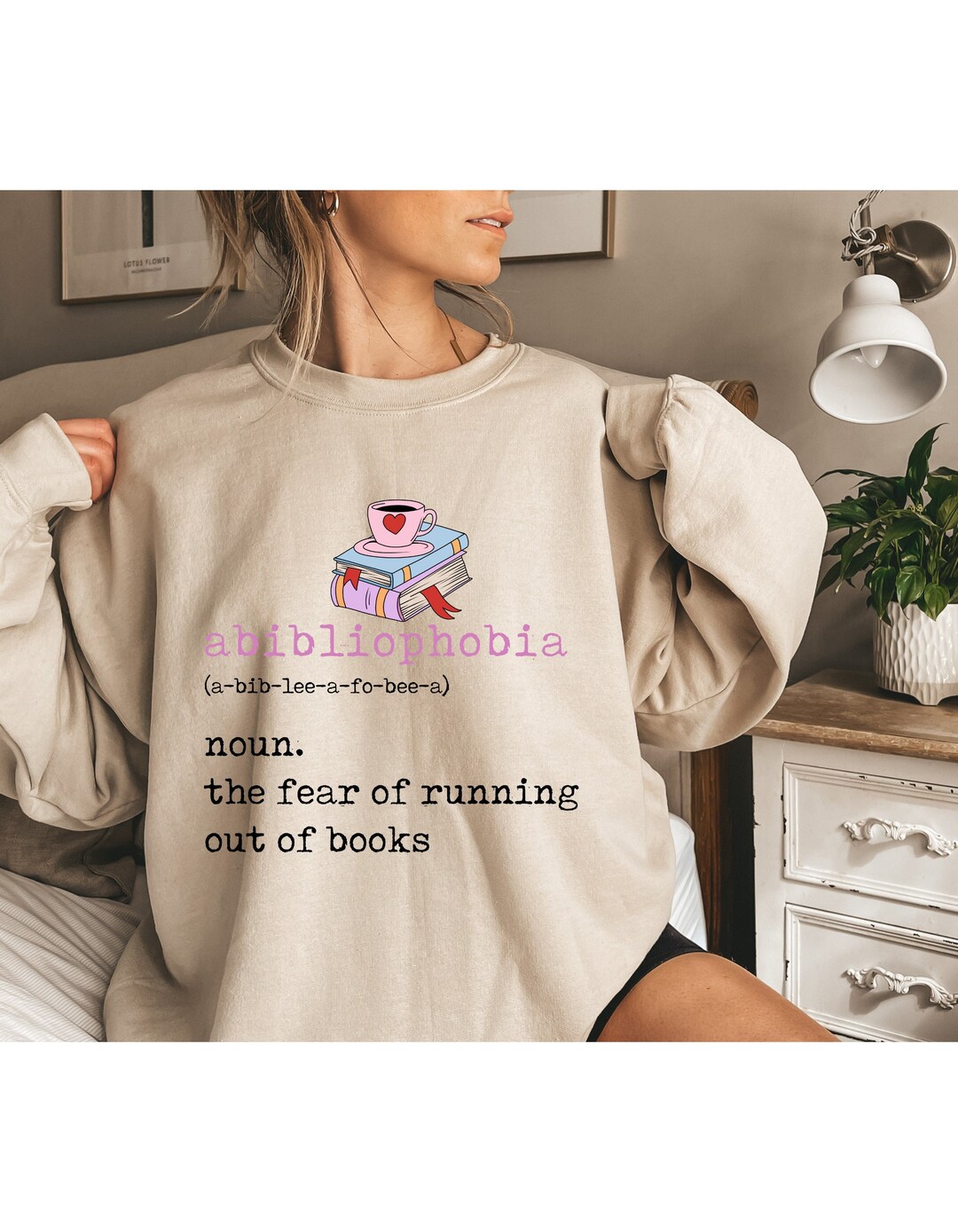 Abibliophobia the Fear of Running Out of Books Sweatshirt, Book Lover ...