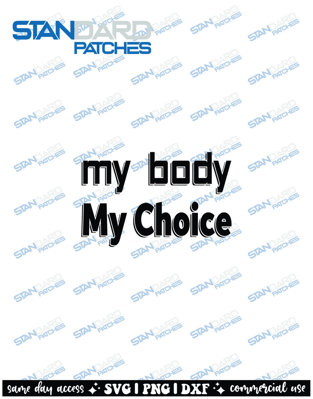 My Body My Choice Svg Files, Svg, Png, Feminist Svg , T Shirt Print ...