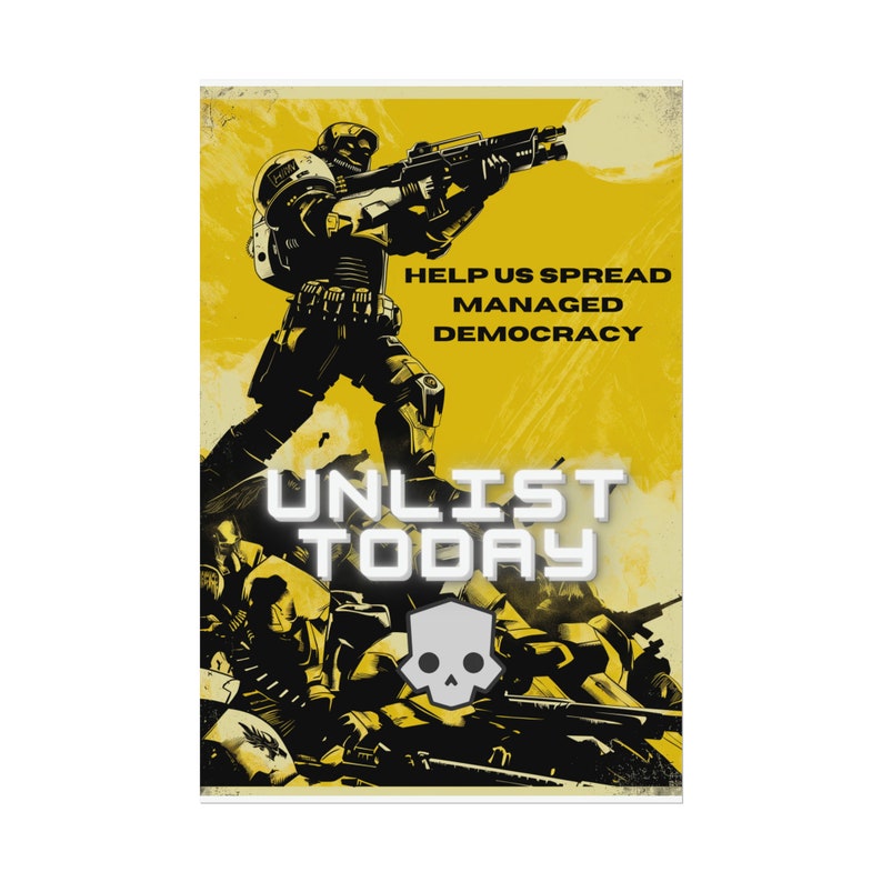 Helldivers 2 Video Game Enlist Today Propaganda Poster Matte Vertical