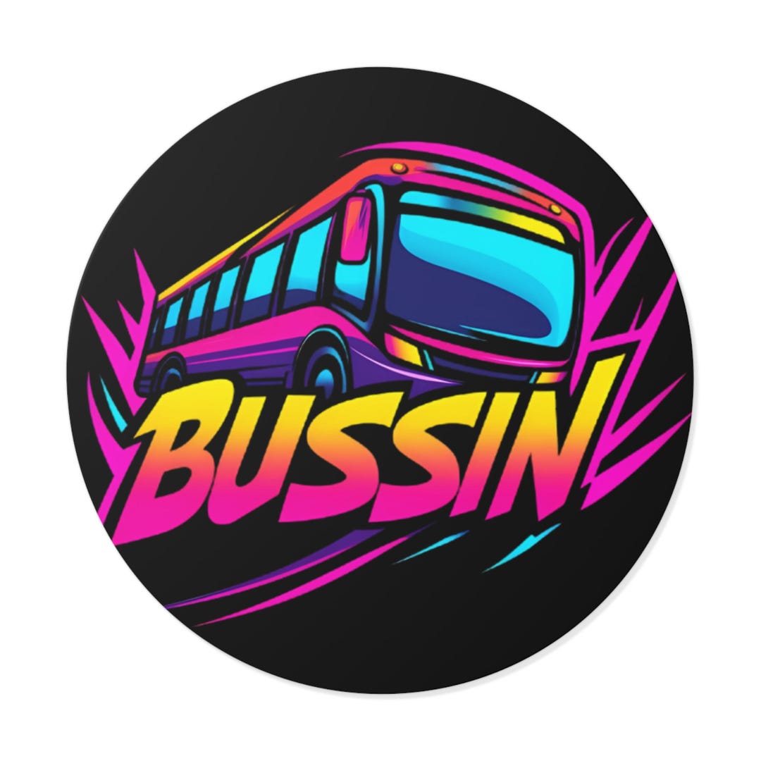 Bussin' Vinyl Decal - Etsy