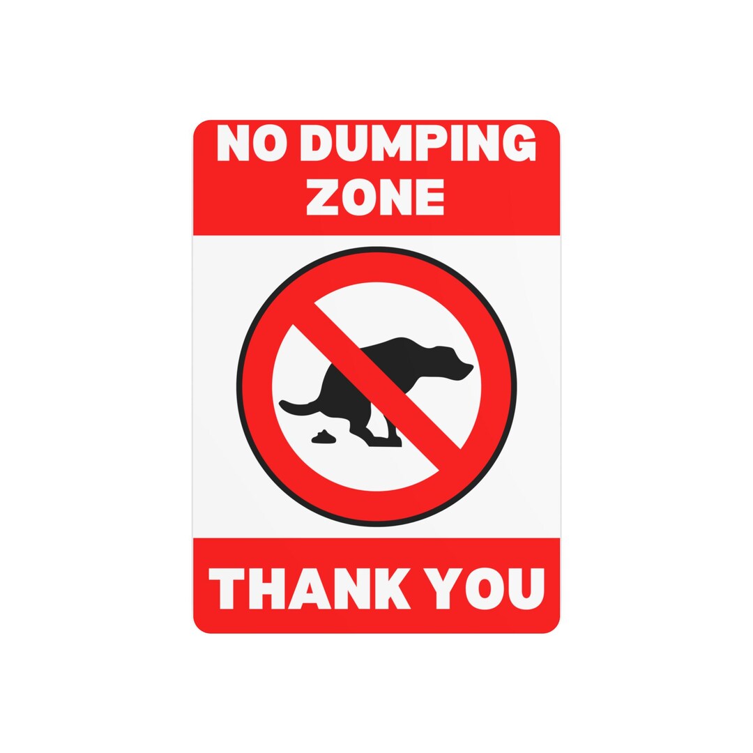 No Dumping Zone Aluminum Sign, Metal Art Sign | Magnetic Yard Street ...