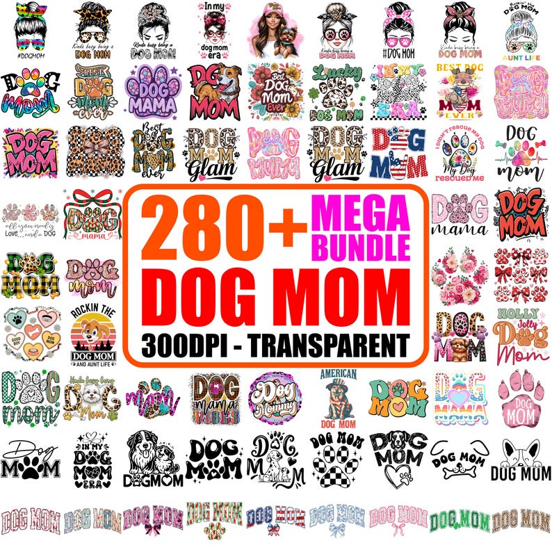 280+ Dog Mom PNG Clipart Mega Bundle, Sublimation Designs (digital ...