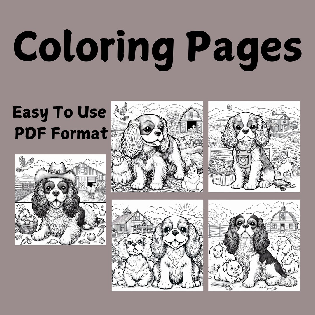 Cavalier King Charles Spaniel Coloring Pages: Farm Scenes (PDF Download ...