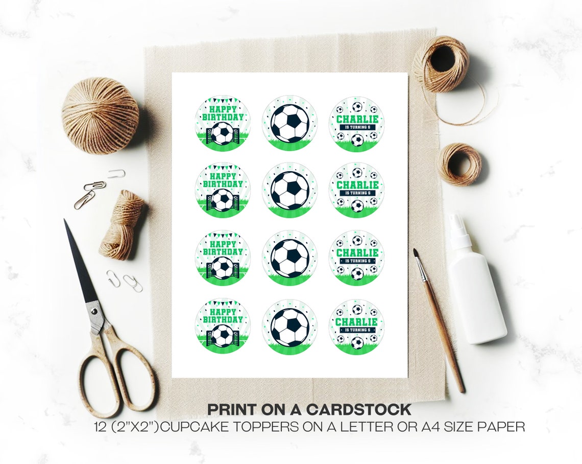 Editable Soccer Cupcake Toppers, Soccer Birthday Party Cupcake Toppers ...