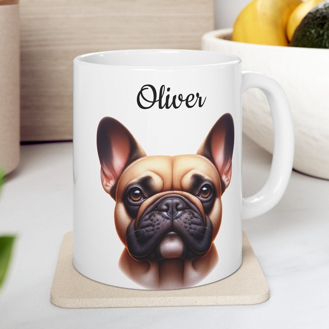 French Bulldog Mug Custom Name Custom Dog Mug Dog Coffee Cup ...