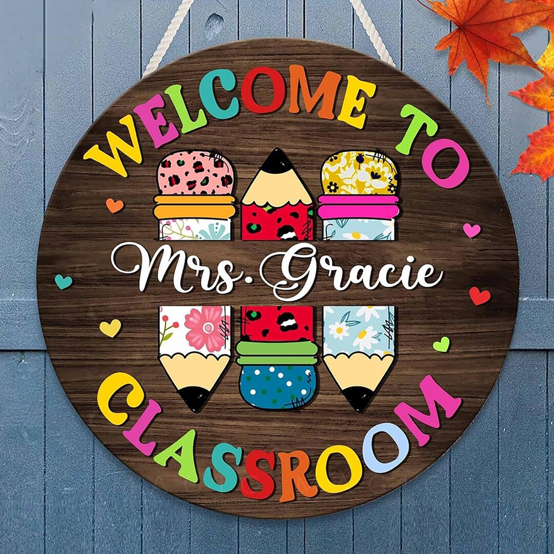 Custom Teacher Door Sign, Classroom Door Hanger, Colorful Pencil ...