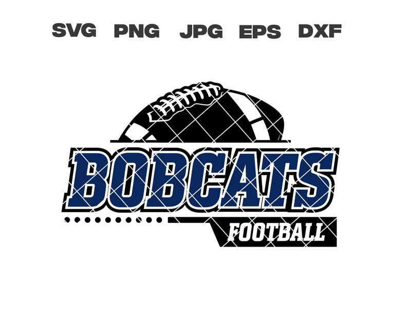 Bobcats SVG, Bobcats Football SVG, Football Team, Svg, Png, Jpg, Dxf ...