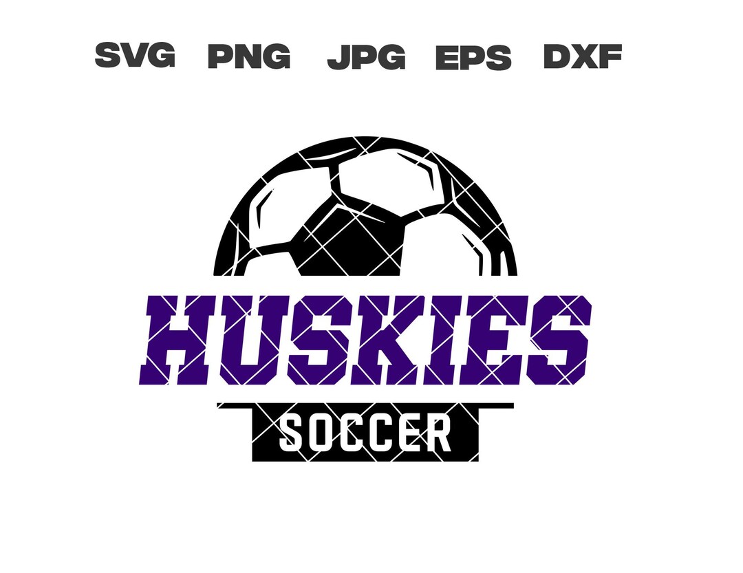 Huskies SVG, Huskies Soccer SVG, Soccer Svg, Png, Jpg, Dxf, Eps, Cricut ...