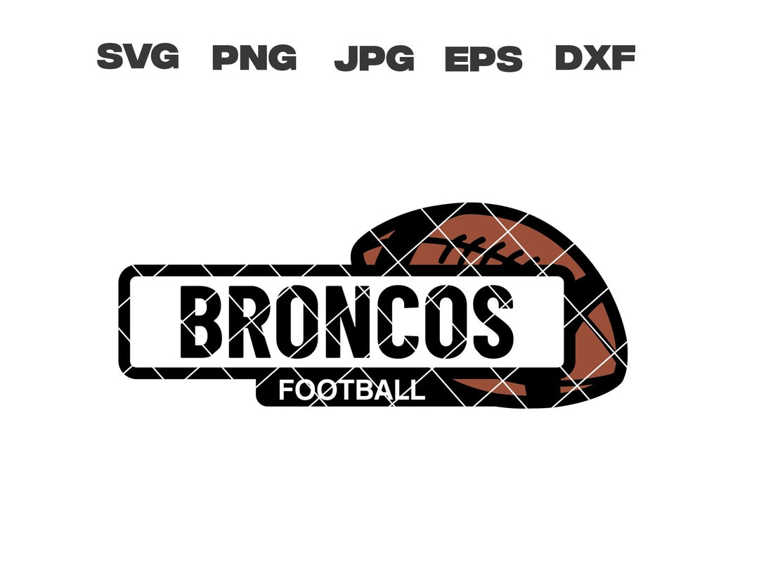 Broncos SVG, Broncos Football SVG, Football Team, Svg, Png, Jpg, Dxf ...