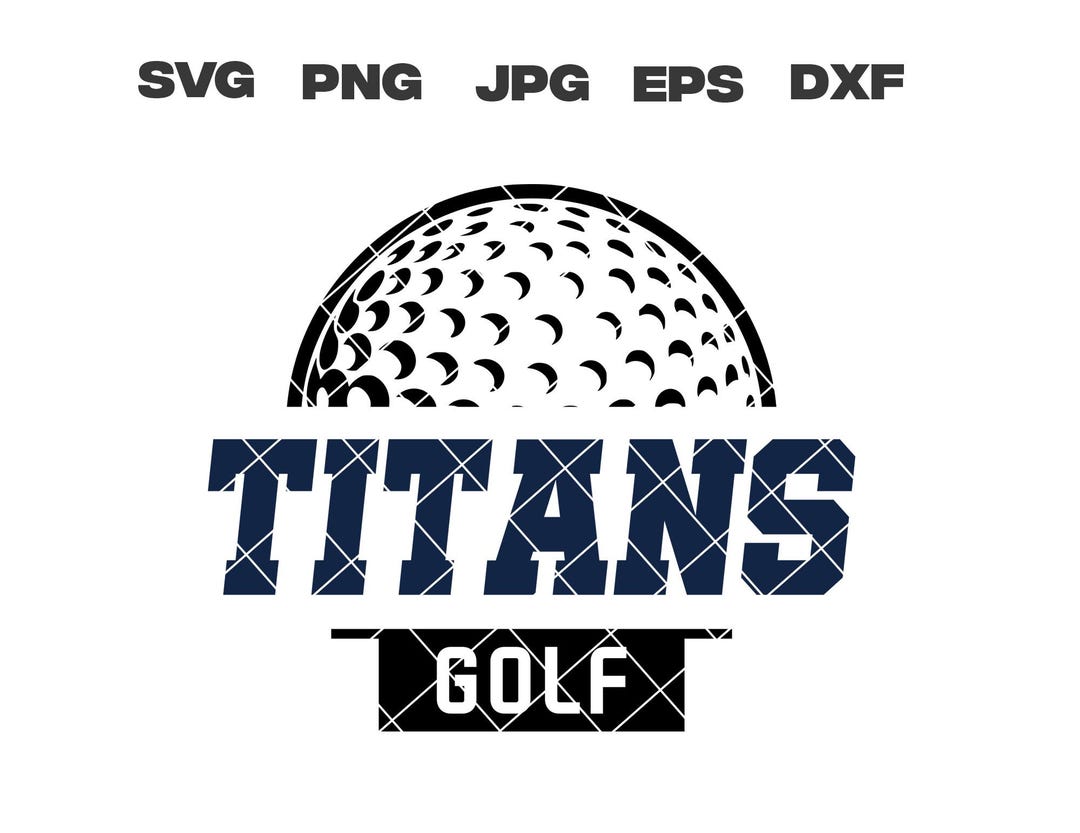 Titans SVG, Titans Golf SVG, Golf Svg, Png, Jpg, Dxf, Eps, Cricut Files ...