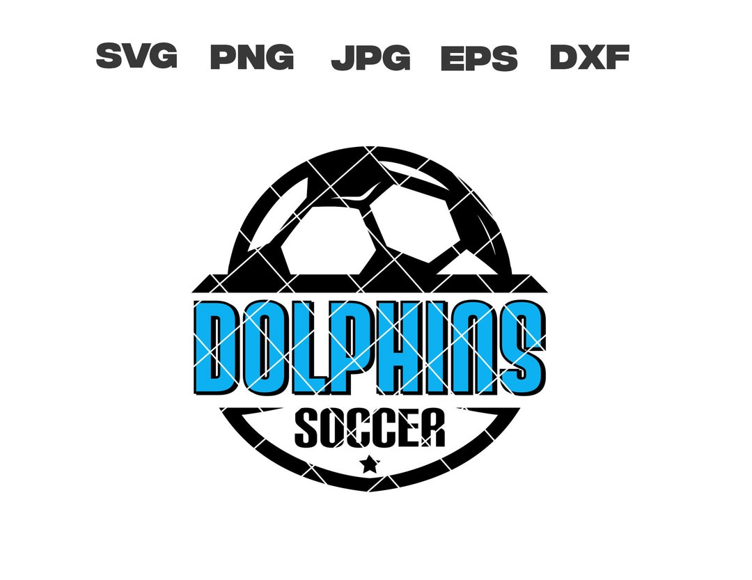 Dolphins SVG, Dolphins Soccer SVG, Soccer Team, Svg, Png, Jpg, Dxf, Eps ...