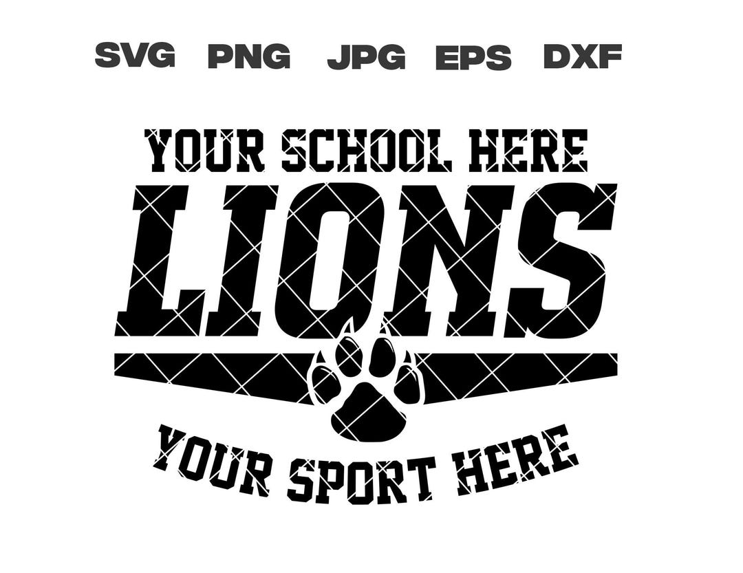 Personalized, Custom, Lions Svg, School Mascot, Svg, Dxf, Eps, Png, Jpg ...