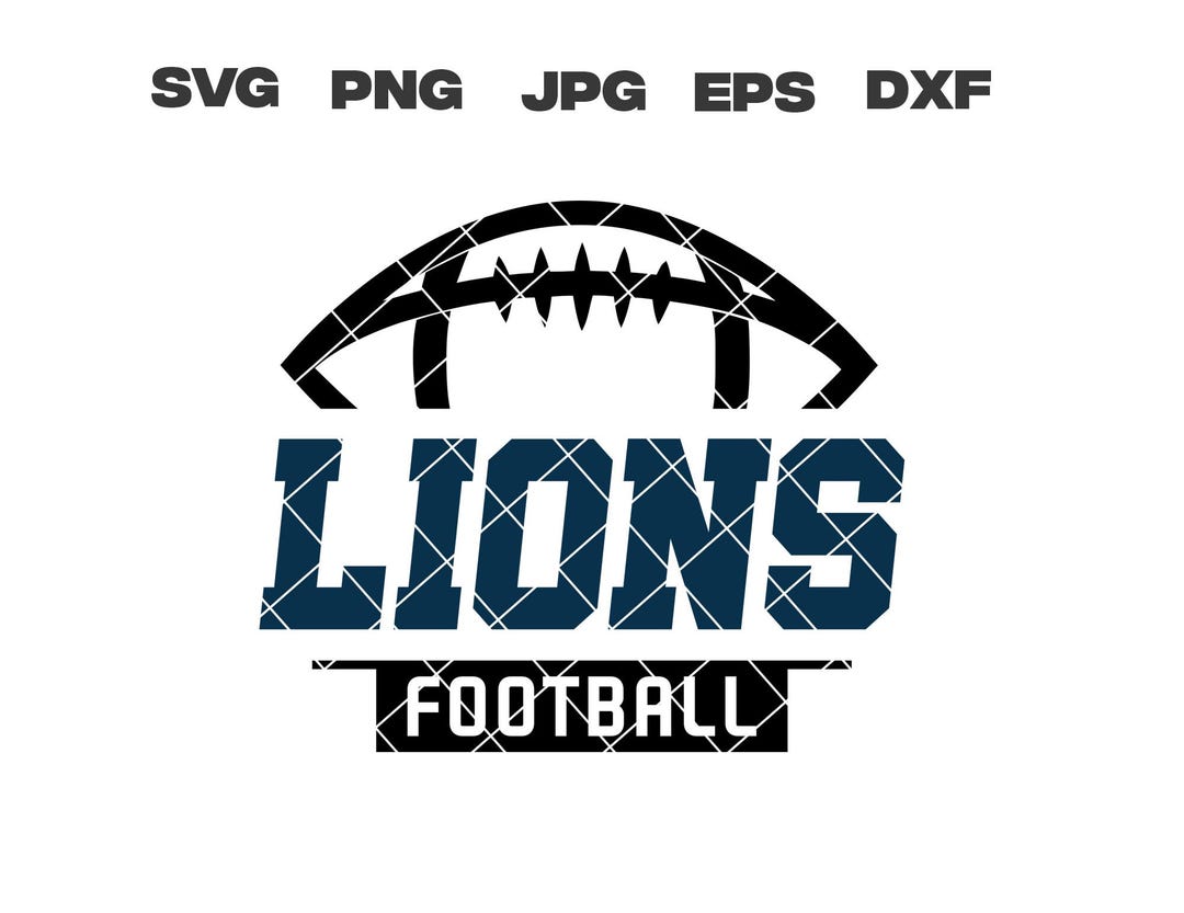 Lions SVG, Lions Football SVG, Football Team, Svg, Png, Jpg, Dxf, Eps ...